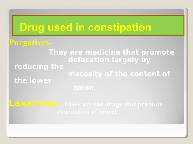 anti diarrheas and drug for constipation | PPT