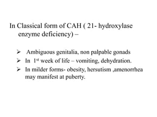 Disorders of Sex development( DSD, defination, classification, CAH, AIS ...