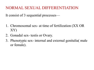 Disorders of Sex development( DSD, defination, classification, CAH, AIS ...