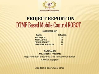 dtmf based mobile control robot | PPT