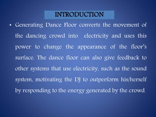 Electricity generating dance floor | PPT