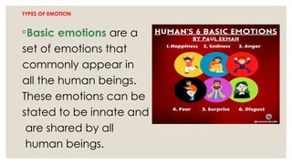 Ppwerpoint ppresentation on emotion pptss | PPTX | Science