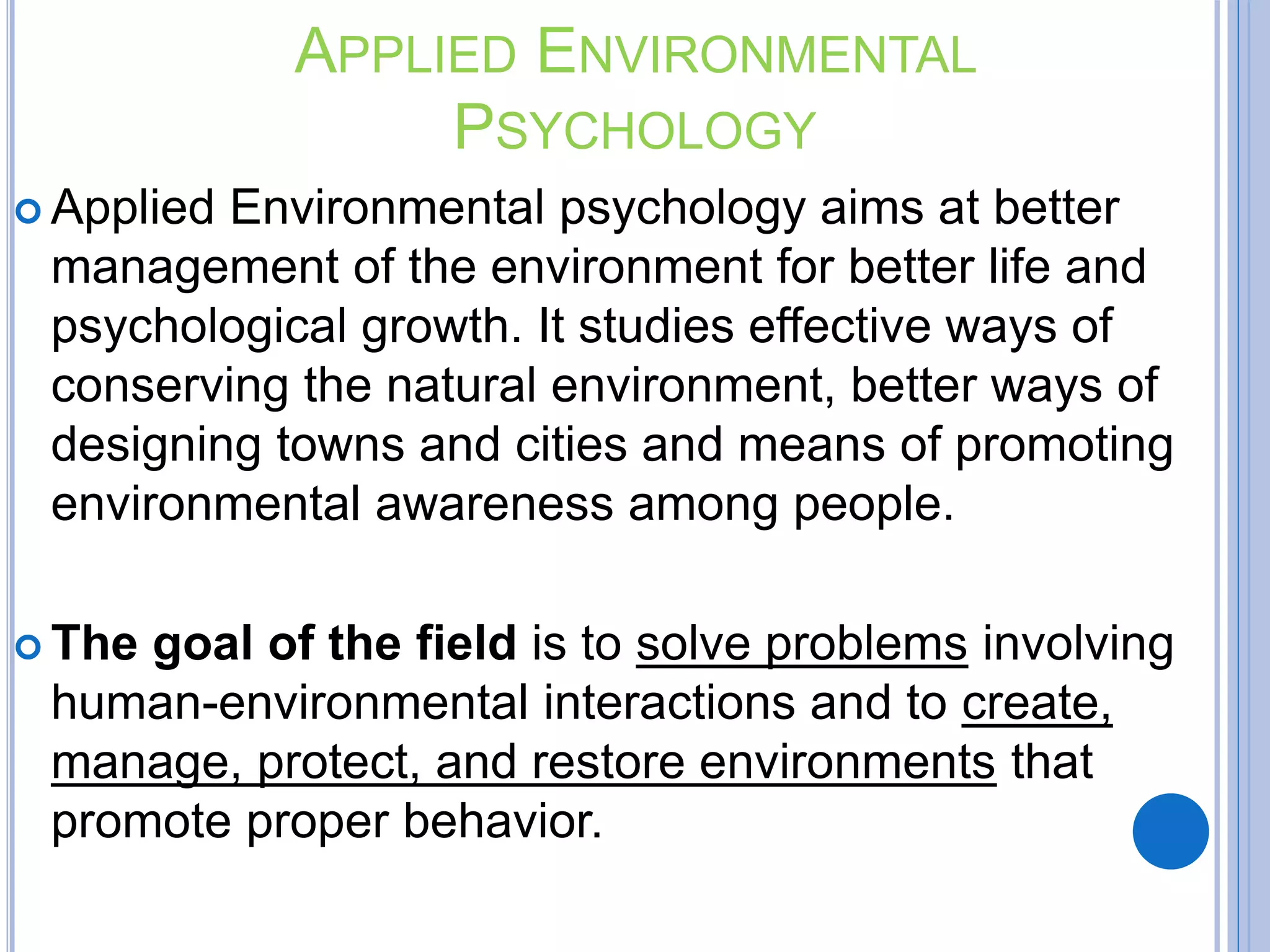 Environmental Psychology - History, Scope, Challenges, Directions for ...