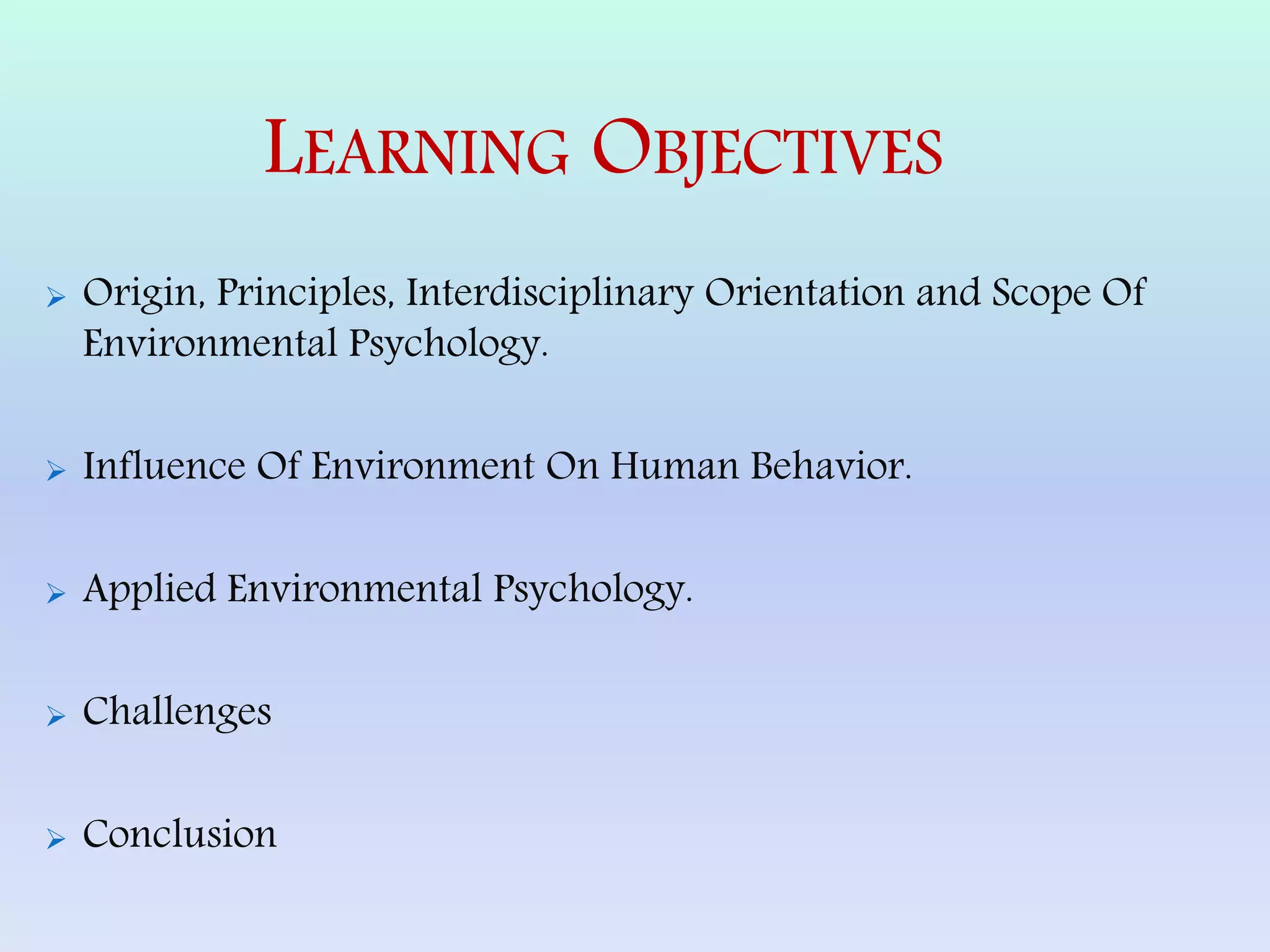 Environmental Psychology - History, Scope, Challenges, Directions for ...