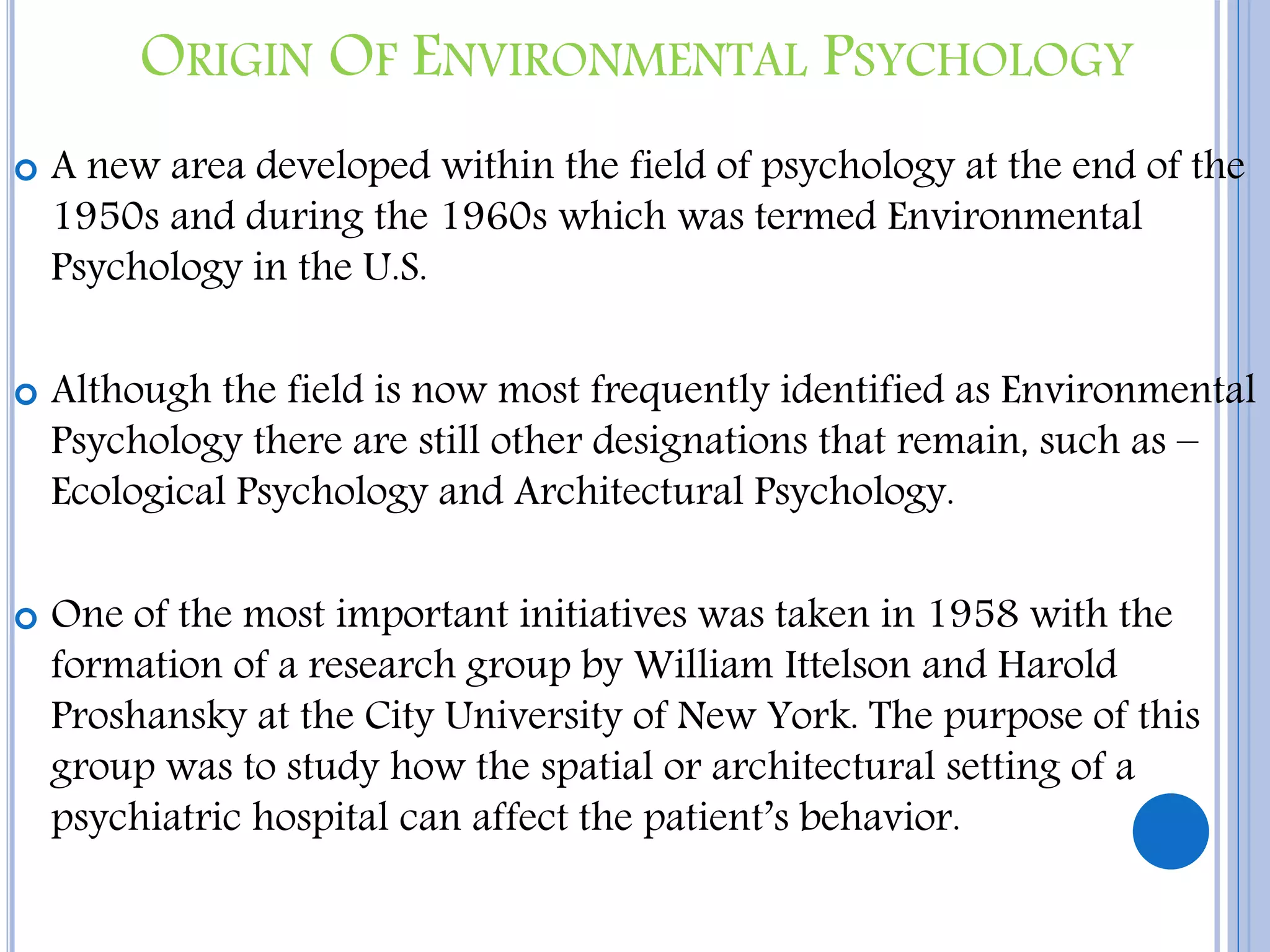 Environmental Psychology - History, Scope, Challenges, Directions for ...