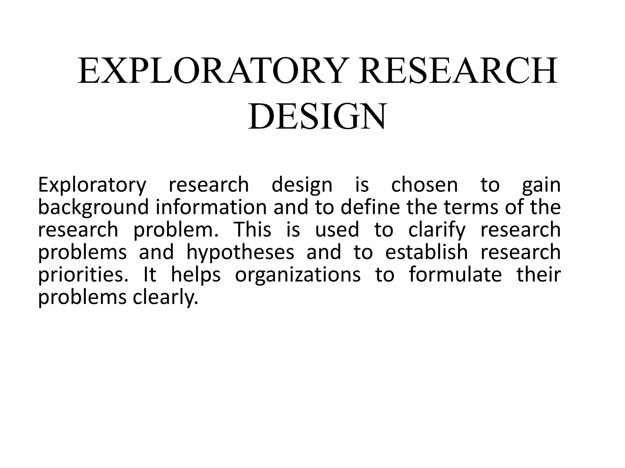 EXPLORATORY RESEARCH DESIGN | PPTX