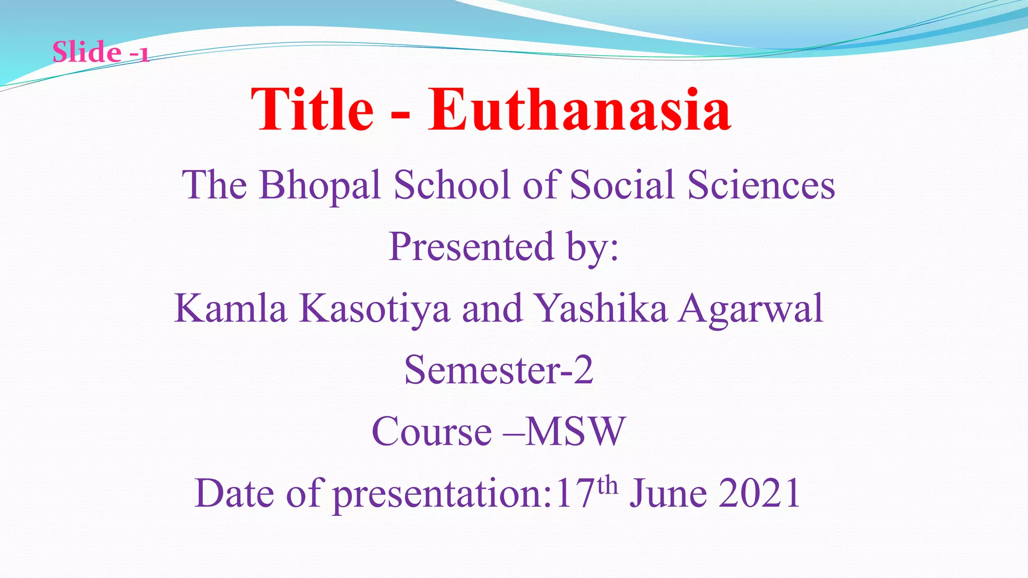 PPT On Euthanasia | PPTX