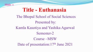 PPT On Euthanasia | PPTX