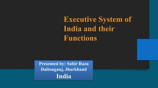 PPT on Executive.pptx | Political Issues & policy | Politics