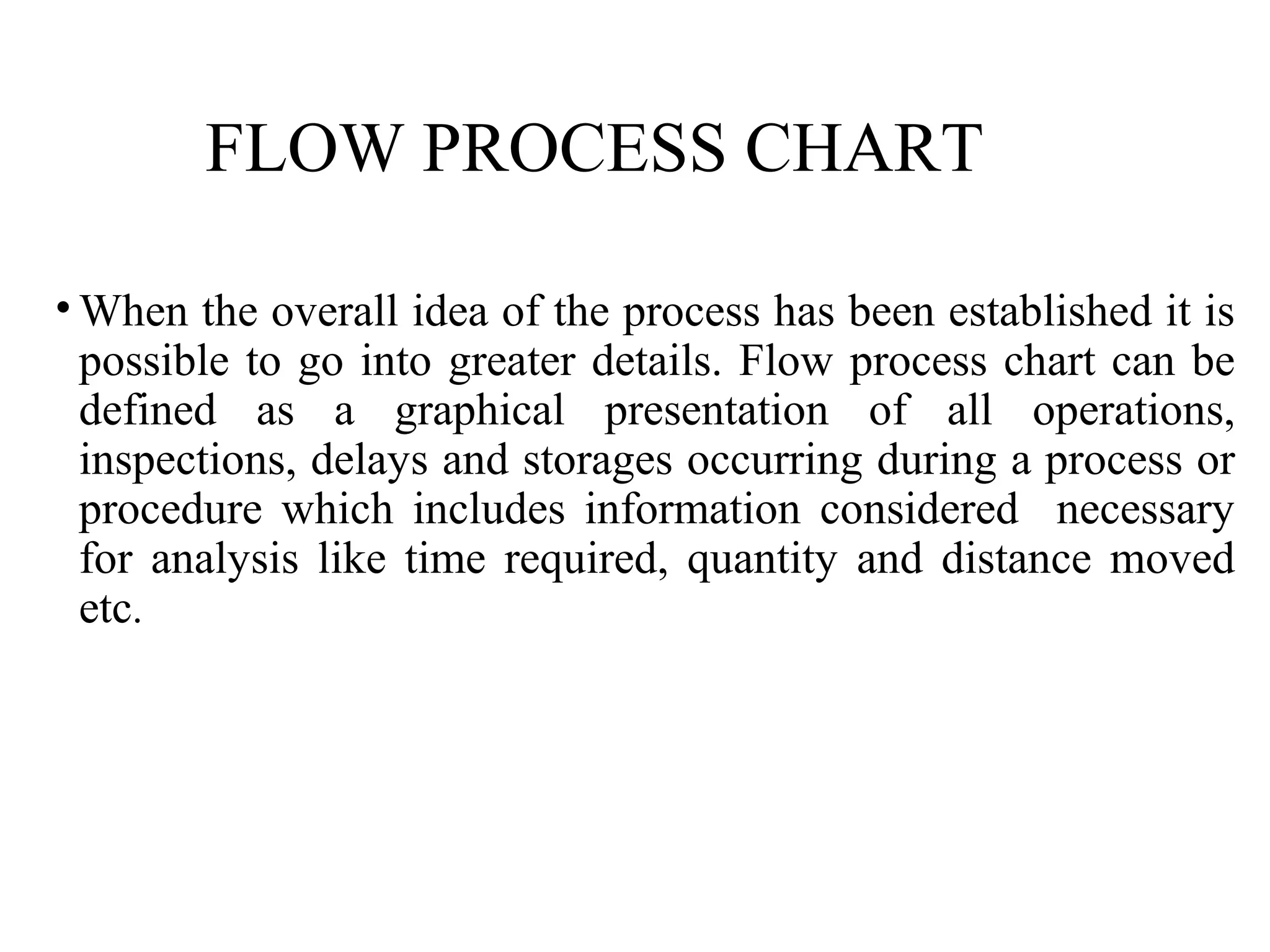 Ppt on flow process chart...abhi