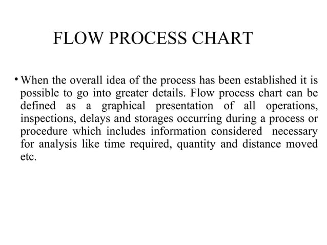 Ppt on flow process chart...abhi