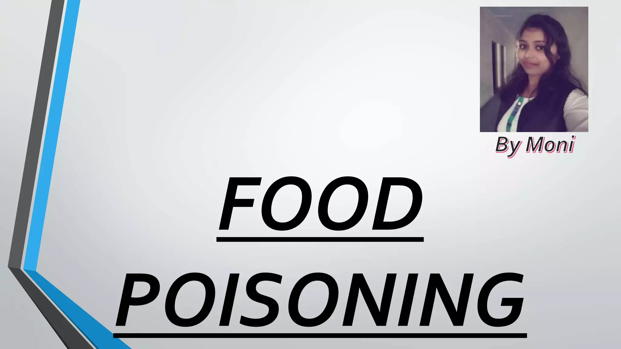 Ppt on food poisoning. | PPTX