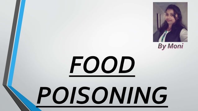 Ppt on food poisoning. | PPTX