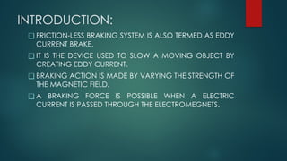 ppt on friction less braking system with literature review .pptx