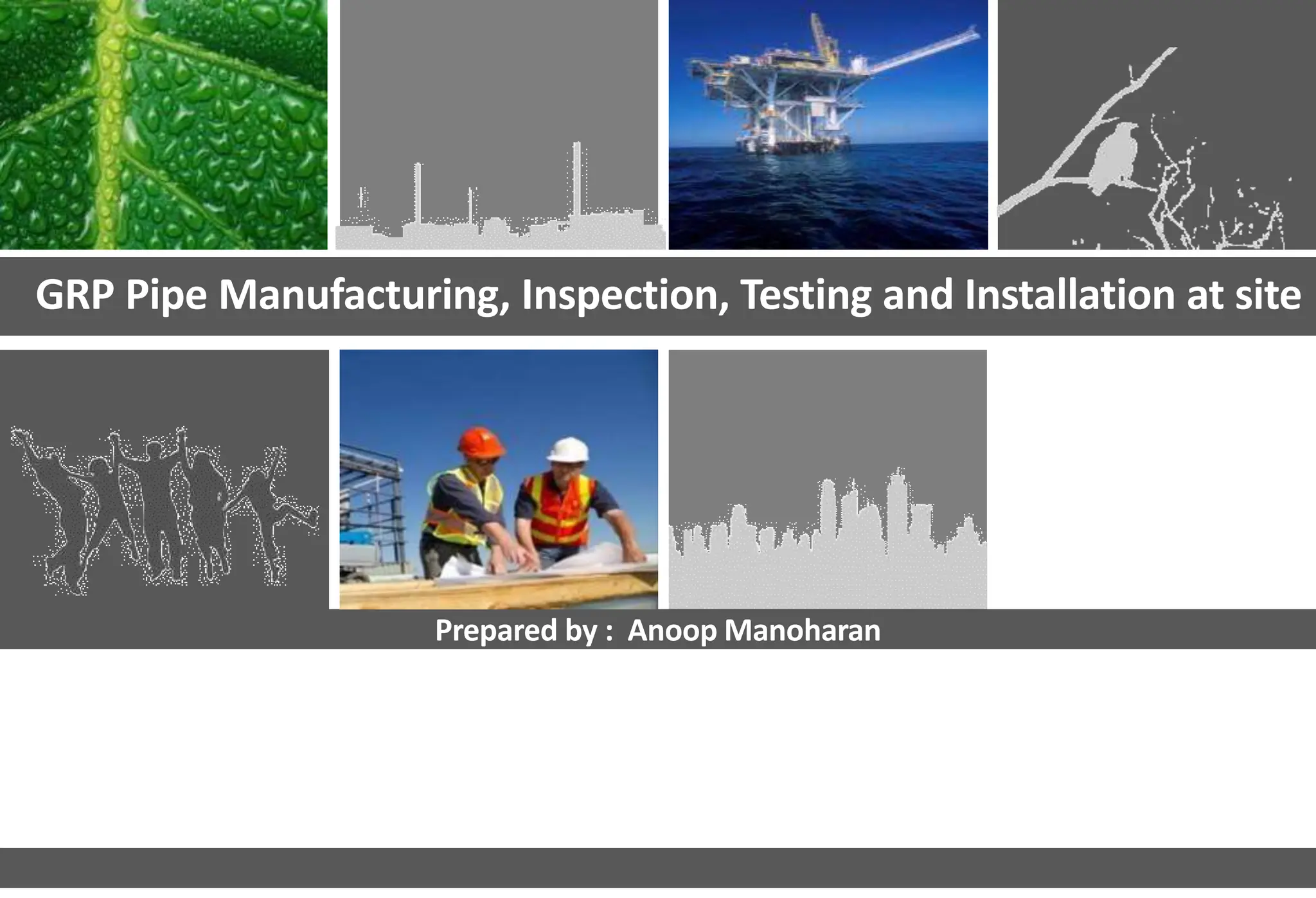 PPT on GRP pipes manufacturing and testing | PPTX