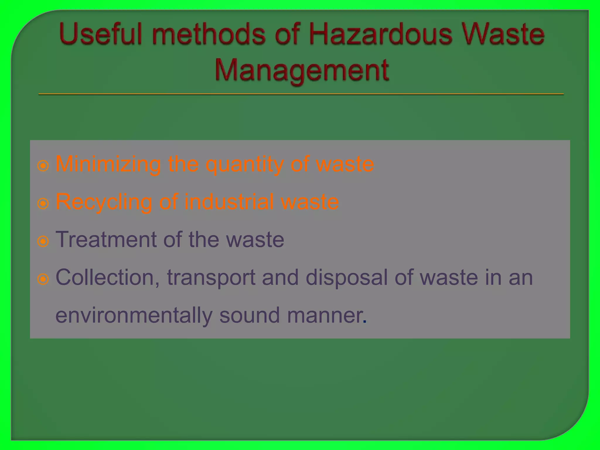 Ppt on hazardous waste management | PPTX