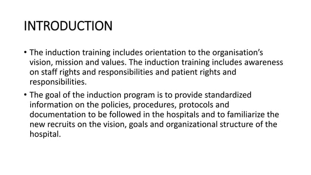 ppt on induction.pptx and role and respo. | PPTX | Medical Health