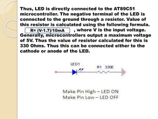 Ppt on interfacing led and 7 segmentwith 8951 | PPTX