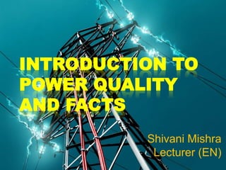 Ppt on introduction to power quality | PPTX