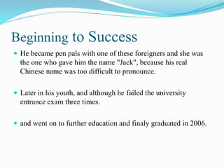 Ppt on jack ma | PPTX