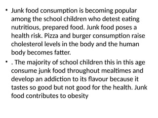 ppt on junk food_06 the most important thing I | PPTX