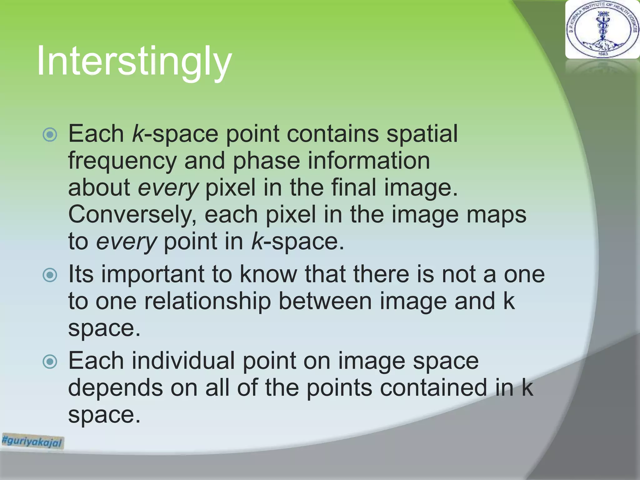 K Space in MRI | PPTX