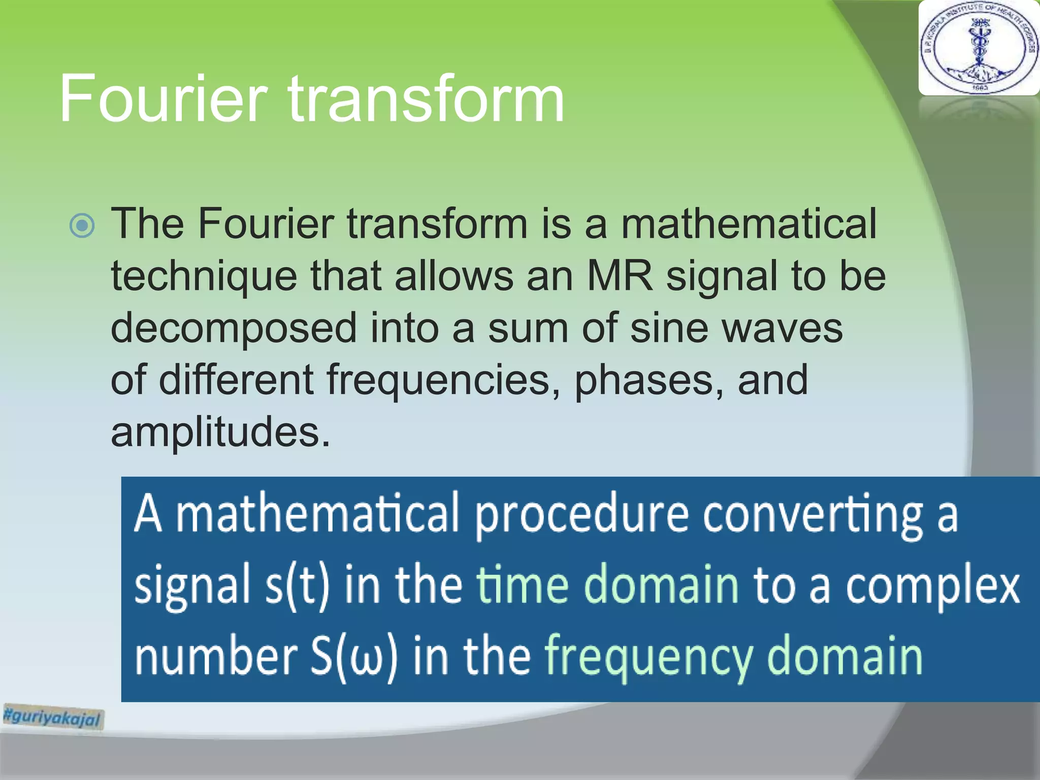 K Space in MRI | PPTX