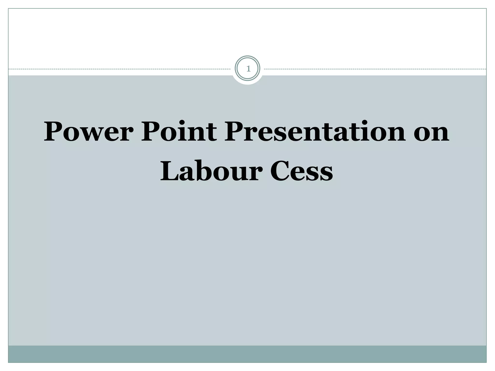 PPT on Labour Cess.pdf
