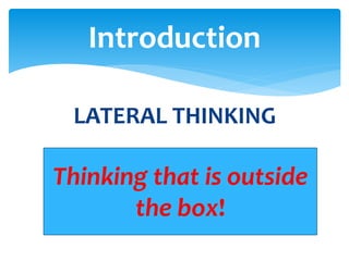 Ppt on lateral think | PPTX