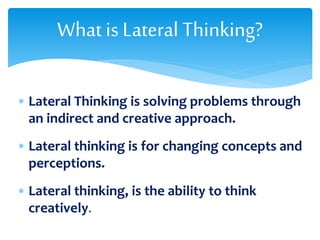 Ppt on lateral think | PPTX