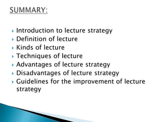 lecture strategy- method of teaching | PPTX