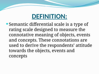 LIKERT SCALE AND SEMANTED DIFFERENTIAL SCALE.pptx