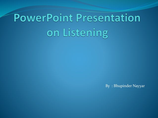 PPT on Listening. | PPTX