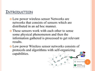 Ppt on low power wireless sensor network 5th sem | PPT