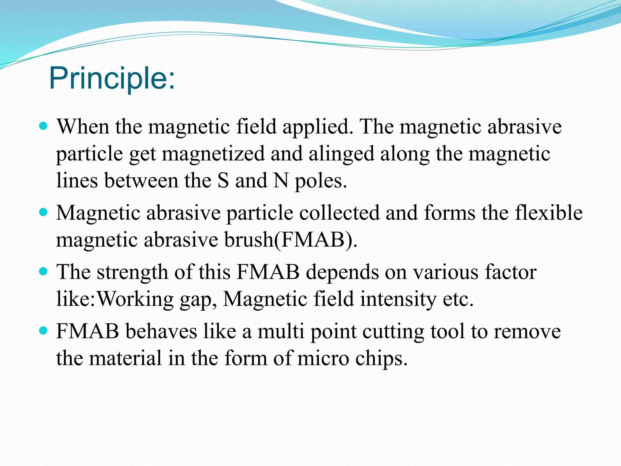 MAGNETIC ABRASIVE FINISHING | PPTX