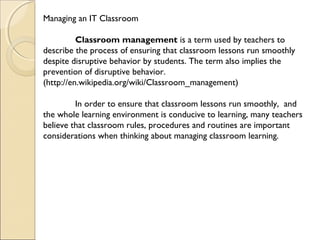 Ppt on managing it classrooms | PPT