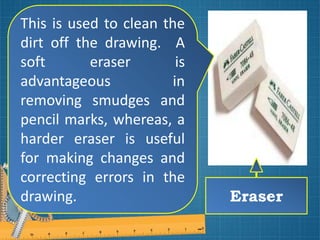 tools, supplies, materials and equipment in mechanical drafting | PPTX