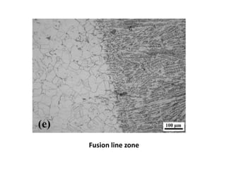 PPT on microstructure of welded joints of steels.pptx