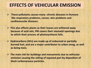 vehicular emission its effects and remedies | PPTX