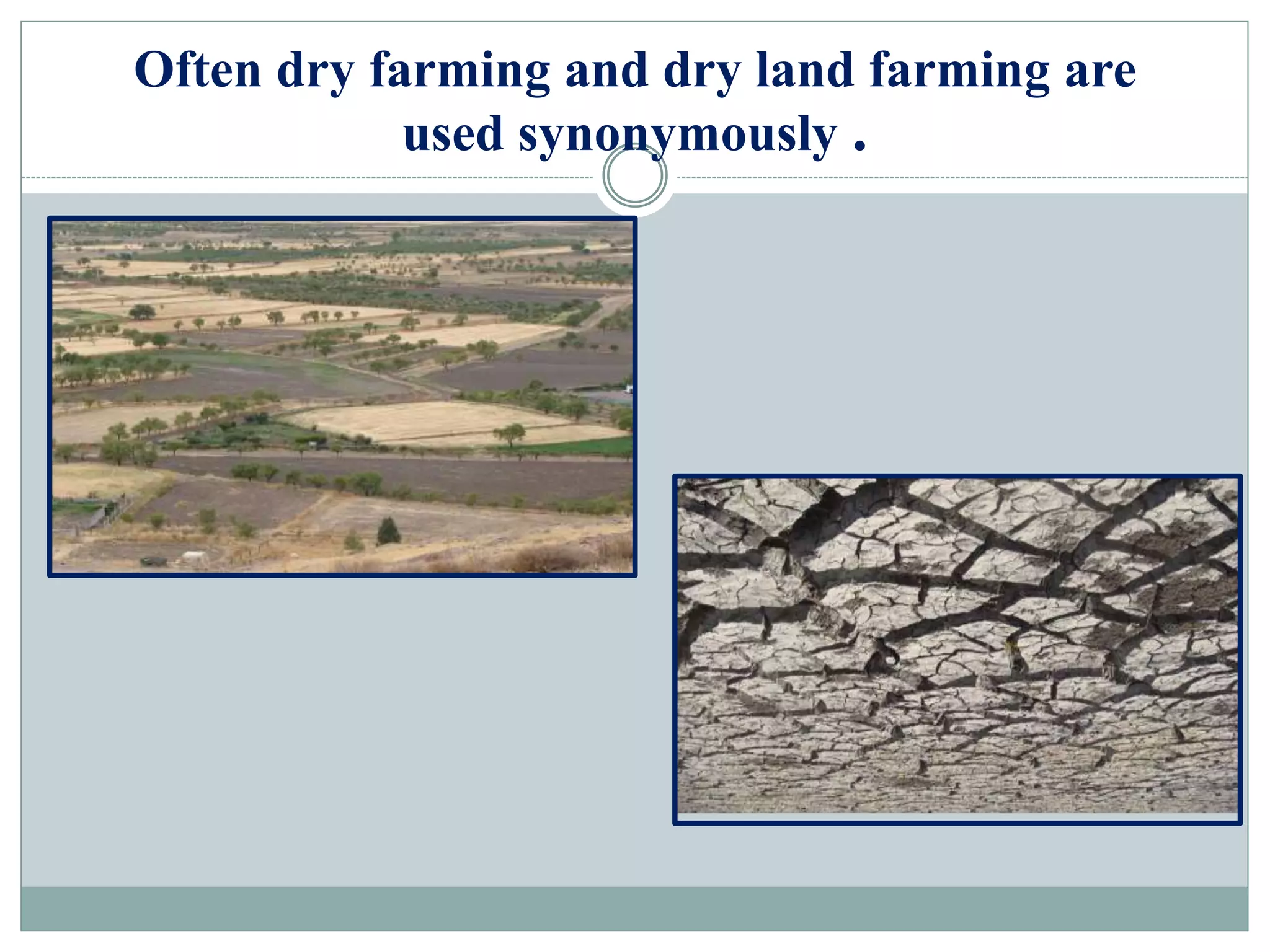 DRYLAND FARMING | PPTX