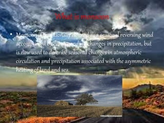 Ppt on monsoon | PPTX