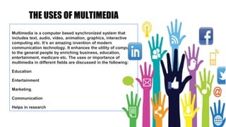 PPT on Multimedia and its utility.pptx