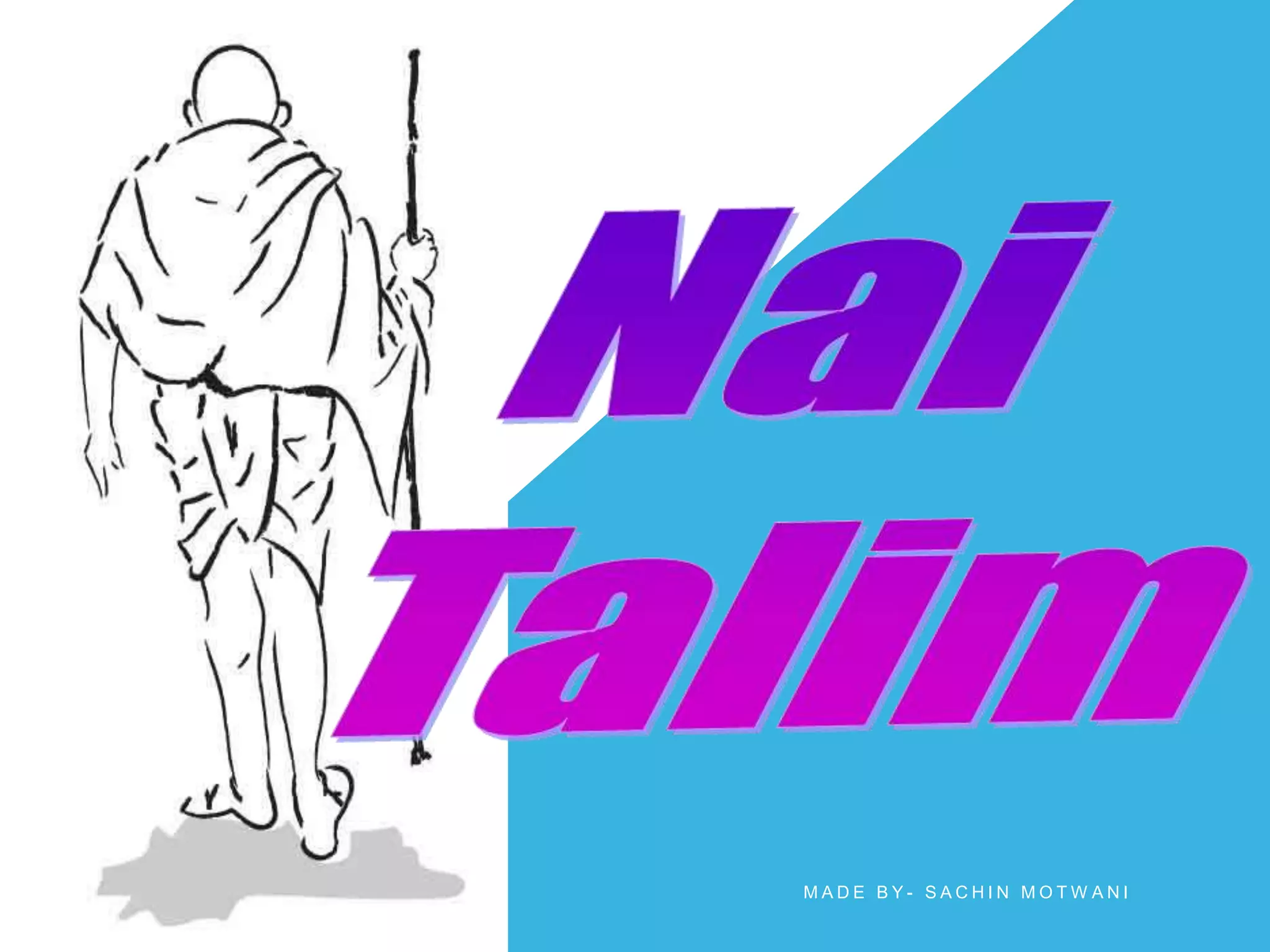 Nai Talim | PPTX
