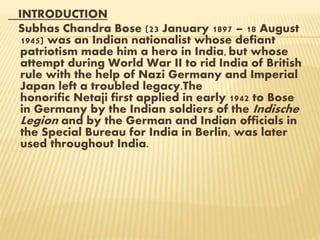 POWER POINT PRESENTATION ON NETAJI SUBHASH CHANDRA BOSE. | PPTX