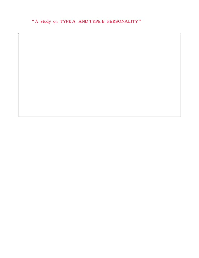 PRESENTATION ON ‘ TYPE A ’ AND ‘ TYPE B ’ PERSONALITY | PDF