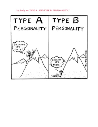 PRESENTATION ON ‘ TYPE A ’ AND ‘ TYPE B ’ PERSONALITY | PDF