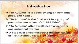 Ppt on ode to autumn (group task sem 3) | PPT