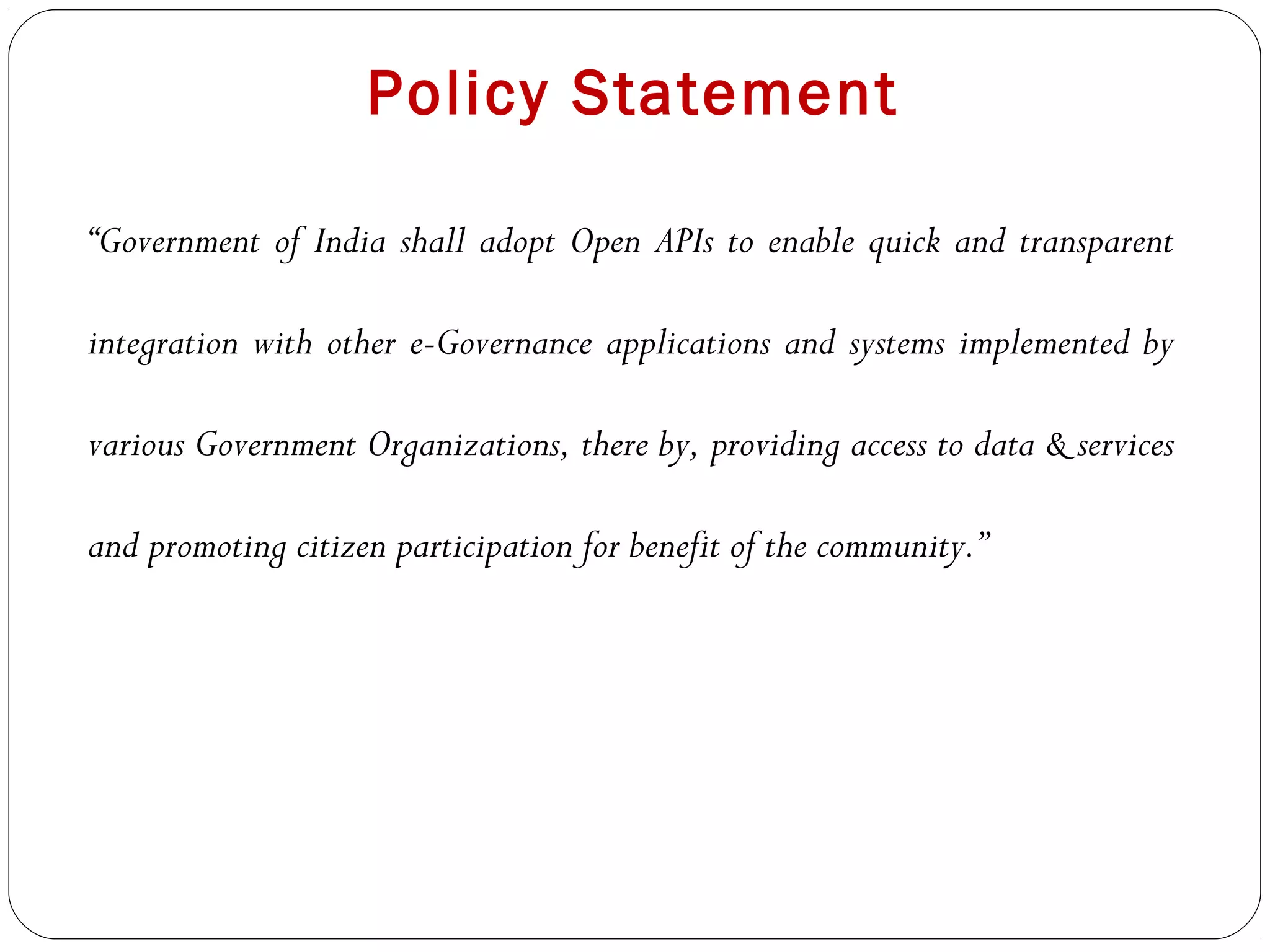 Policy on Open Application Programming Interfaces (APIs) | PPT