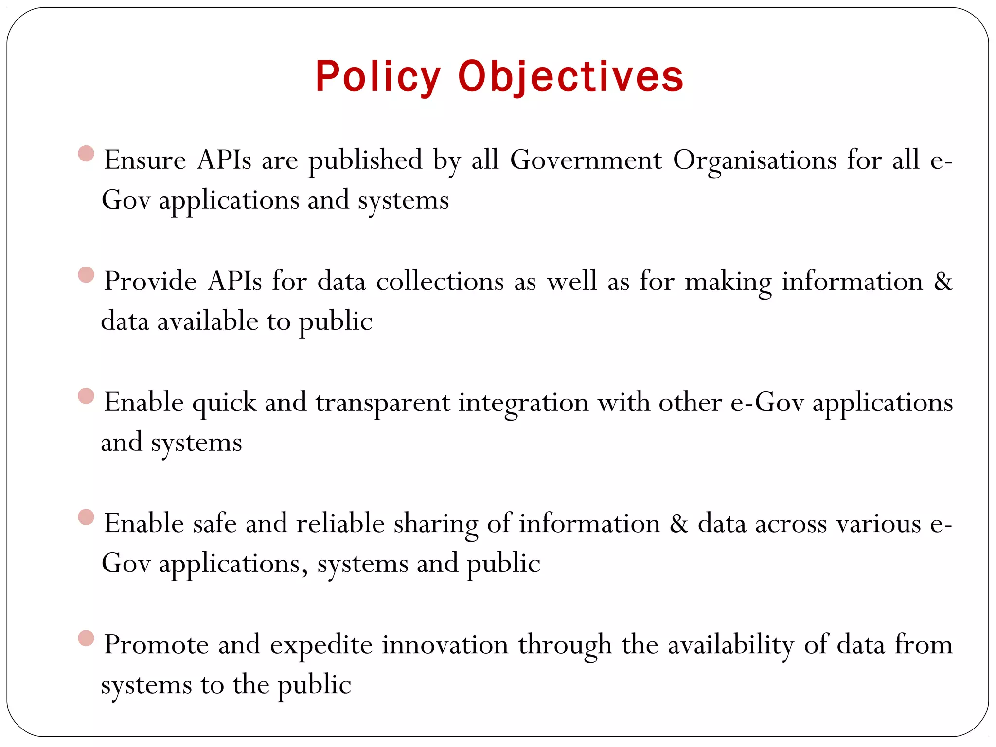 Policy on Open Application Programming Interfaces (APIs) | PPT