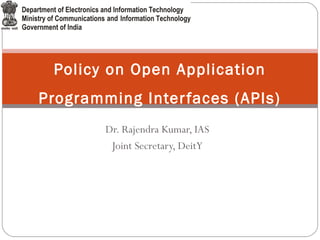 Policy on Open Application Programming Interfaces (APIs) | PPT